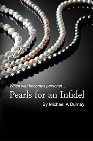 Pearls for an Infidel by Michael Durney | Goodreads