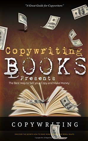 Copywriting Books: How to make money through Copywriting. Books for ...