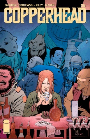 Copperhead #6 by Jay Faerber | Goodreads