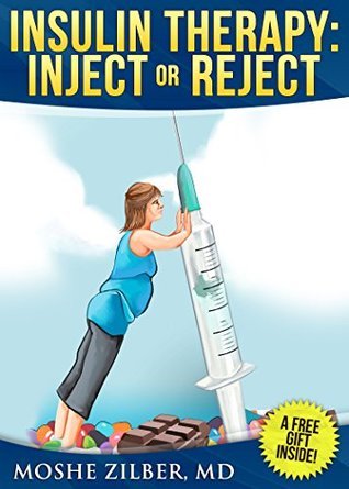 INSULIN THERAPY - INJECT OR REJECT: Do You Really Need Insulin? by ...