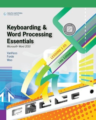 Bundle: Keyboarding and Word Processing Essentials, Lessons 1-55 ...