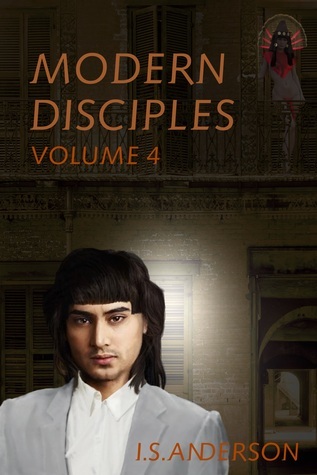Modern Disciples Volume 4 by I.S. Anderson | Goodreads