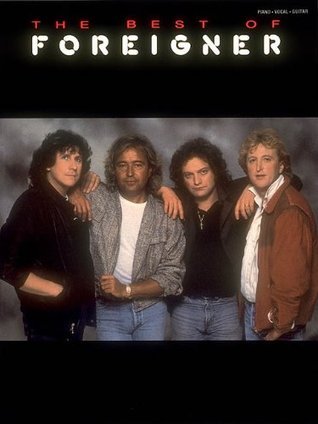 The Best of Foreigner (Hl00306704) by Foreigner | Goodreads