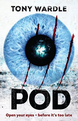 POD: Open your eyes - before it's too late by Tony Wardle | Goodreads