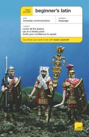 Beginner's Latin by George D.A. Sharpley | Goodreads