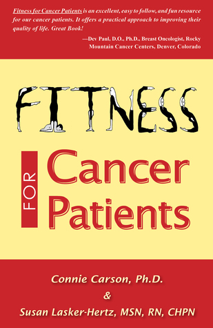 Fitness for Cancer Patients by Connie Carson | Goodreads