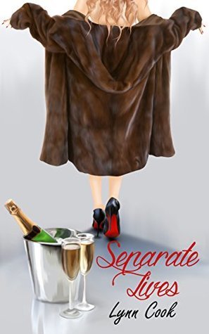 Separate Lives by Lynn Cook | Goodreads