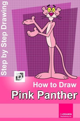 How to Draw Pink Panther: Step-By-Step Drawing Lessons for Children by ...
