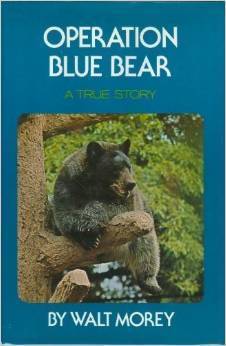 Operation Blue Bear: 2 by Walt Morey | Goodreads