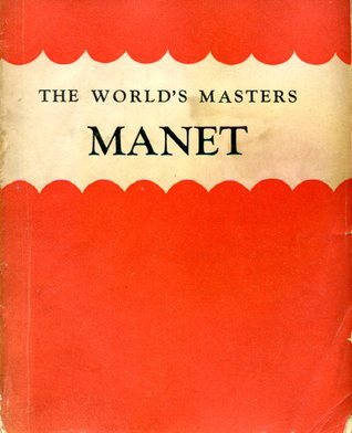 Edouard Manet by Anthony Bertram | Goodreads