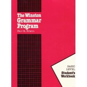 The Winston Grammer Program - Basic Level Student's Workbook by Paul R. Erwin | Goodreads