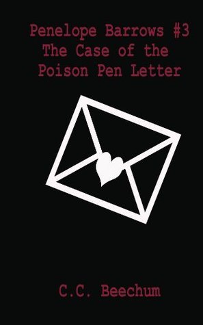 The Case of the Poison Pen Letter by C.C. Beechum | Goodreads
