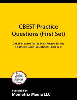 CBEST Practice Questions (First Set): CBEST Practice Test & Exam Review ...
