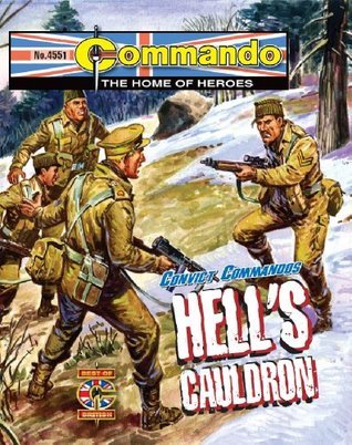 Commando #4551: Convict Commandos Hell's Cauldron by Alan Hebden ...