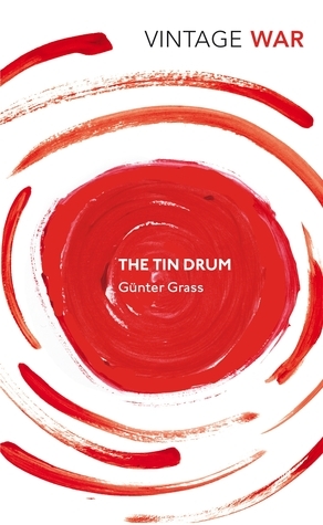 The Tin Drum (The Danzig Trilogy, #1) by Günter Grass | Goodreads