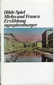 Mirko und Franca by Hilde Spiel | Goodreads