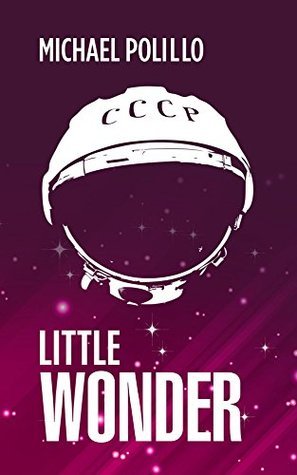Little Wonder: A Bed Time Story for Adults by Michael Polillo | Goodreads