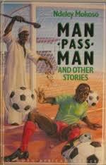 Man Pass Man (Longman African Writers) by Ndeley Mokoso | Goodreads