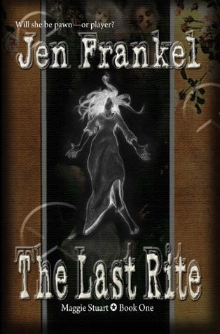 The Last Rite (Blood & Magic Book 1) by Jen Frankel | Goodreads