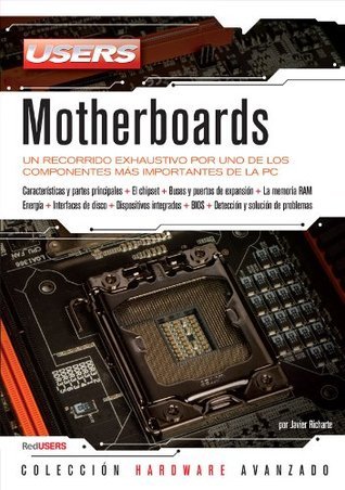 Motherboards: Manuales Users (Spanish Edition) by Javier Richarte ...