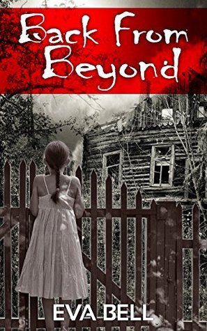 Back From Beyond by Eva Bell | Goodreads