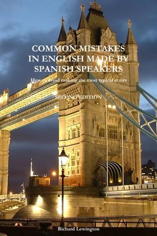 Common Mistakes in English Made by Spanish Speakers by Richard ...