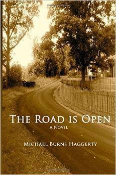 The Road Is Open by Michael Burns Haggerty | Goodreads