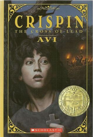Crispin: The Cross of Lead by Avi | Goodreads