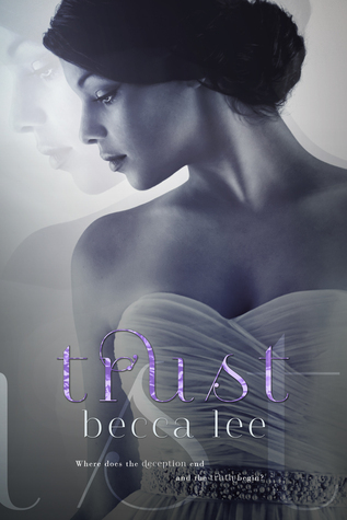 Trust by Becca Lee | Goodreads