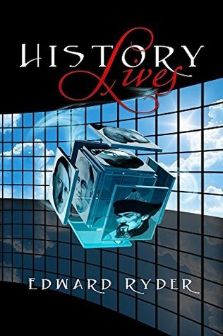History Lives by Edward Ryder | Goodreads