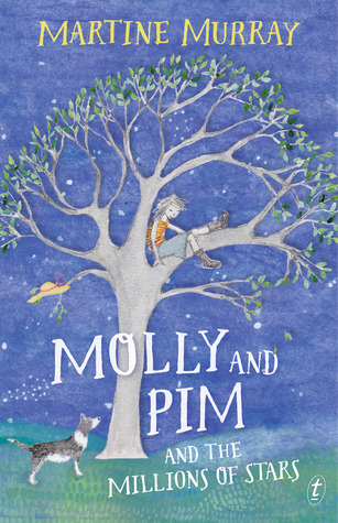 Molly and Pim and the Millions of Stars by Martine Murray | Goodreads
