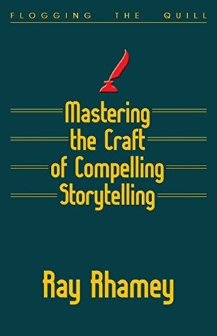 Mastering the Craft of Compelling Storytelling: Coaching from Flogging ...
