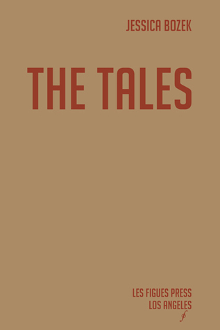 The Tales by Jessica Bozek | Goodreads