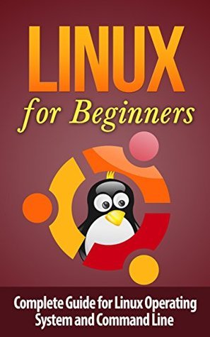 Linux for Beginners by Terence Lawfield | Goodreads