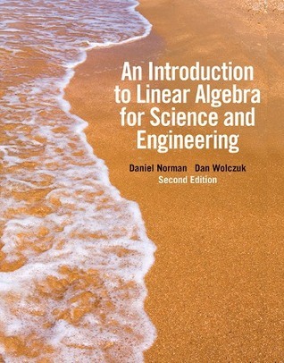 Introduction to Linear Algebra for Science and Engineering by Daniel ...