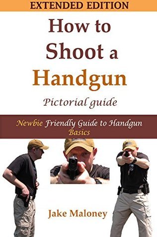 How To Shoot A Handgun - Step-by-Step Pictorial Guide for Beginners ...