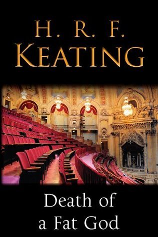 Death of a Fat God by H.R.F. Keating | Goodreads