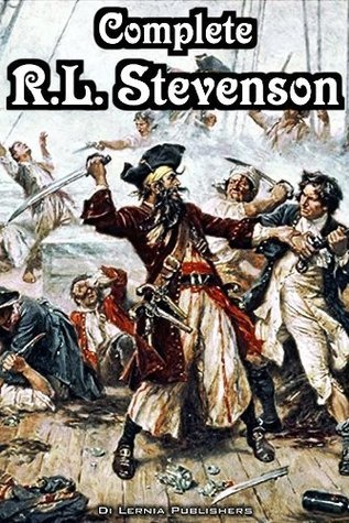 The Complete Collection of R. L. Stevenson [fiction only] by Robert ...