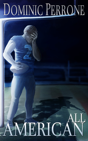 All American by Dominic Perrone | Goodreads