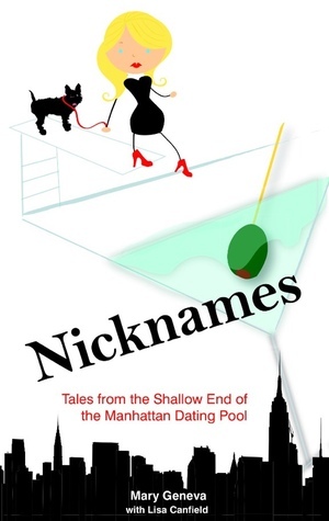 Nicknames Tales from the shallow end of the Manhattan dating pool by ...