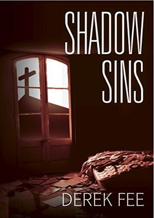 Shadow Sins (DCI Wilson #2) by Derek Fee | Goodreads