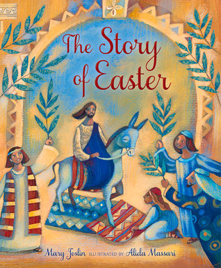 The Story of Easter by Mary Joslin | Goodreads