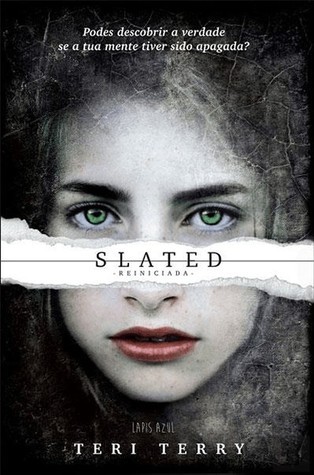 Slated - Reiniciada (Slated, #1) by Teri Terry | Goodreads