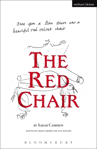 Red Chair, The (Modern Plays) by Sarah Cameron | Goodreads
