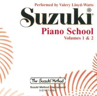 Suzuki Piano School, Vol 1 & 2 by Shinichi Suzuki | Goodreads