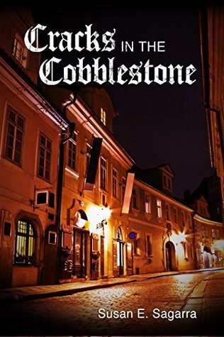 Cracks in the Cobblestone by Susan E. Sagarra | Goodreads