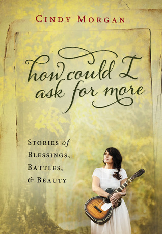 How Could I Ask for More: A Journey of Heart Inspired by the #1 Song by ...
