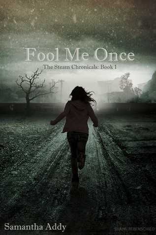 Fool Me Once by Samantha Addy | Goodreads
