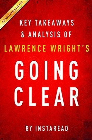 Summary of Going Clear: by Lawrence Wright | Includes Analysis by ...
