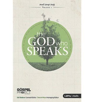 The Gospel Project: The God Who Speaks, Member Book by Lifeway ...